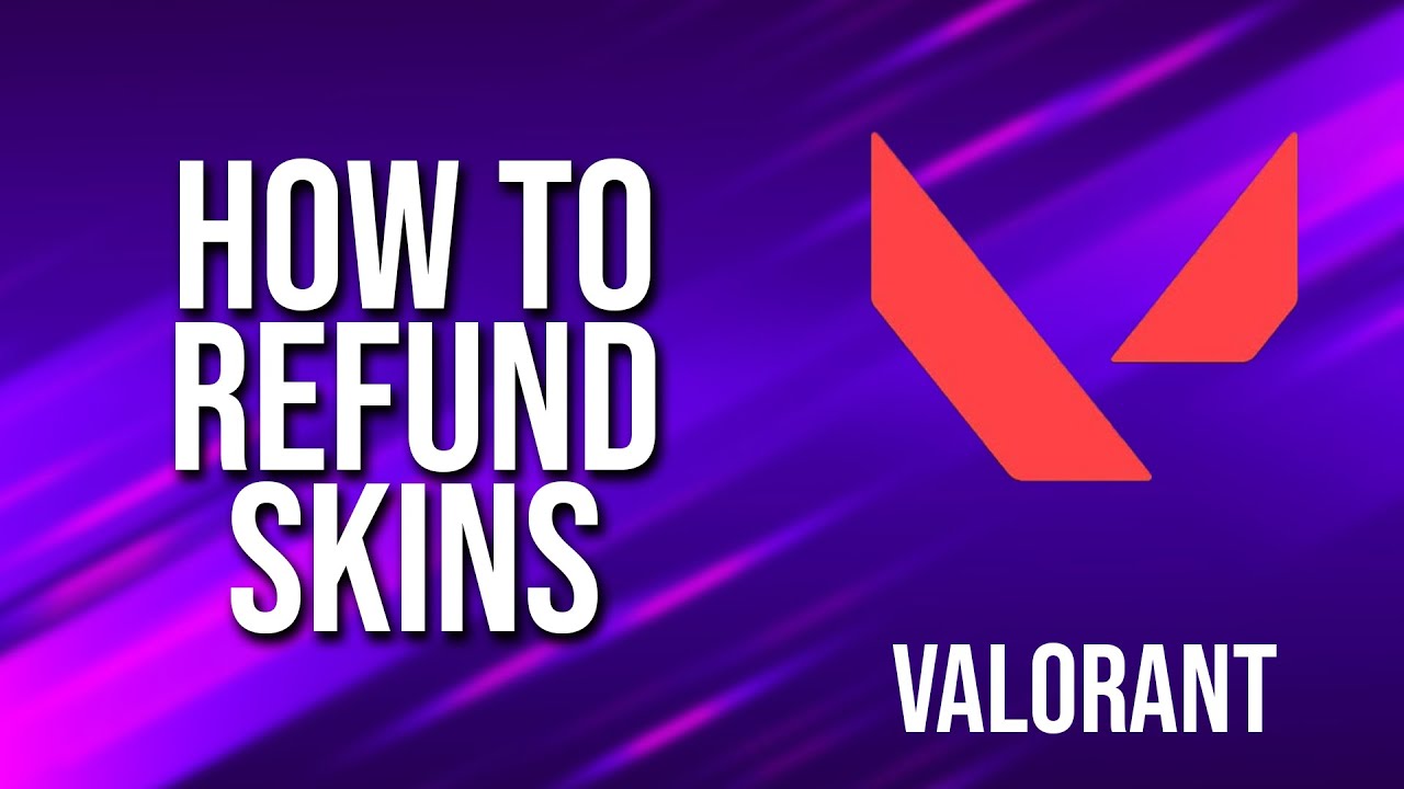 How To Refund Skins Valorant Tutorial YouTube