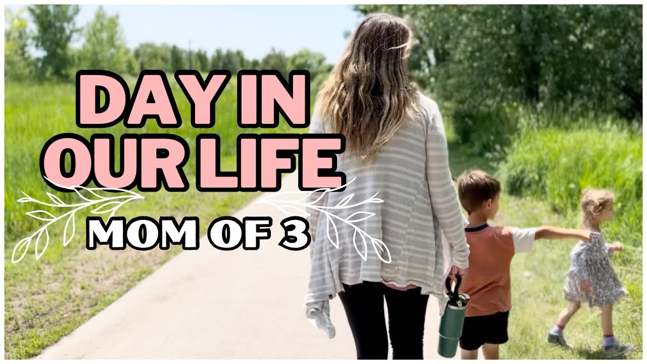 MOM OF 3 DAY IN THE LIFE | STAY AT HOME MOM VLOG - YouTube