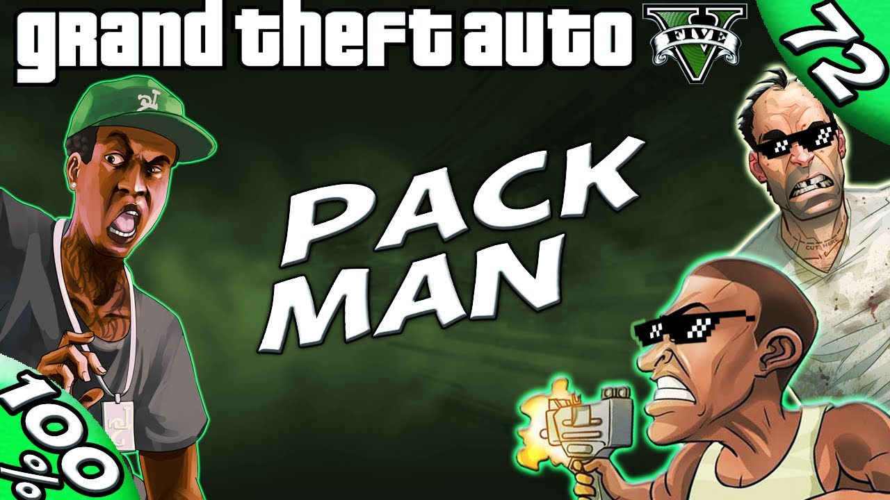 GTA V - PACK MAN [100% GOLD Walkthrough] - YouTube