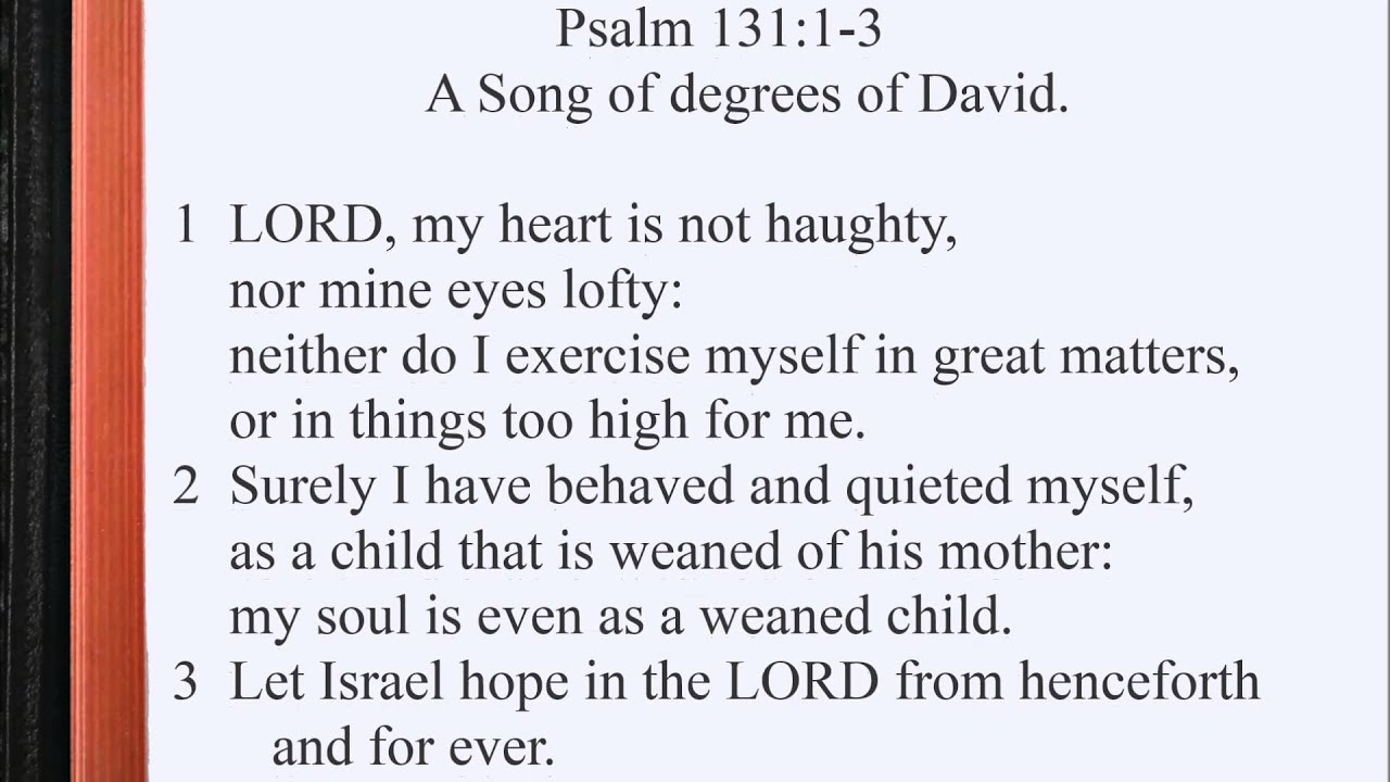 Psalm 131 1 3 KJV Scripture Song Full Chapter YouTube