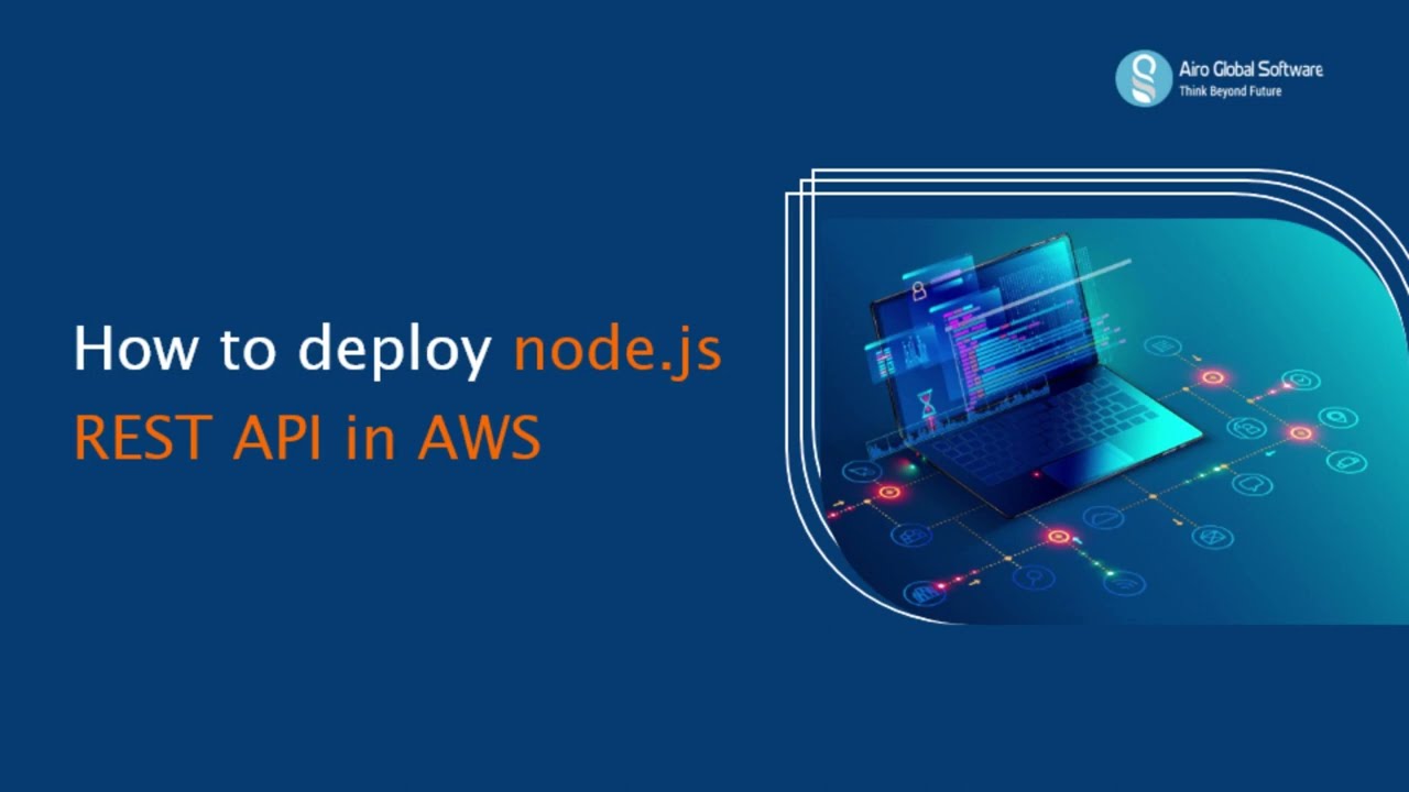 How To Deploy Node js REST API In AWS Step by Step Guide YouTube How To Deploy Node js REST API In AWS Step by Step Guide YouTube