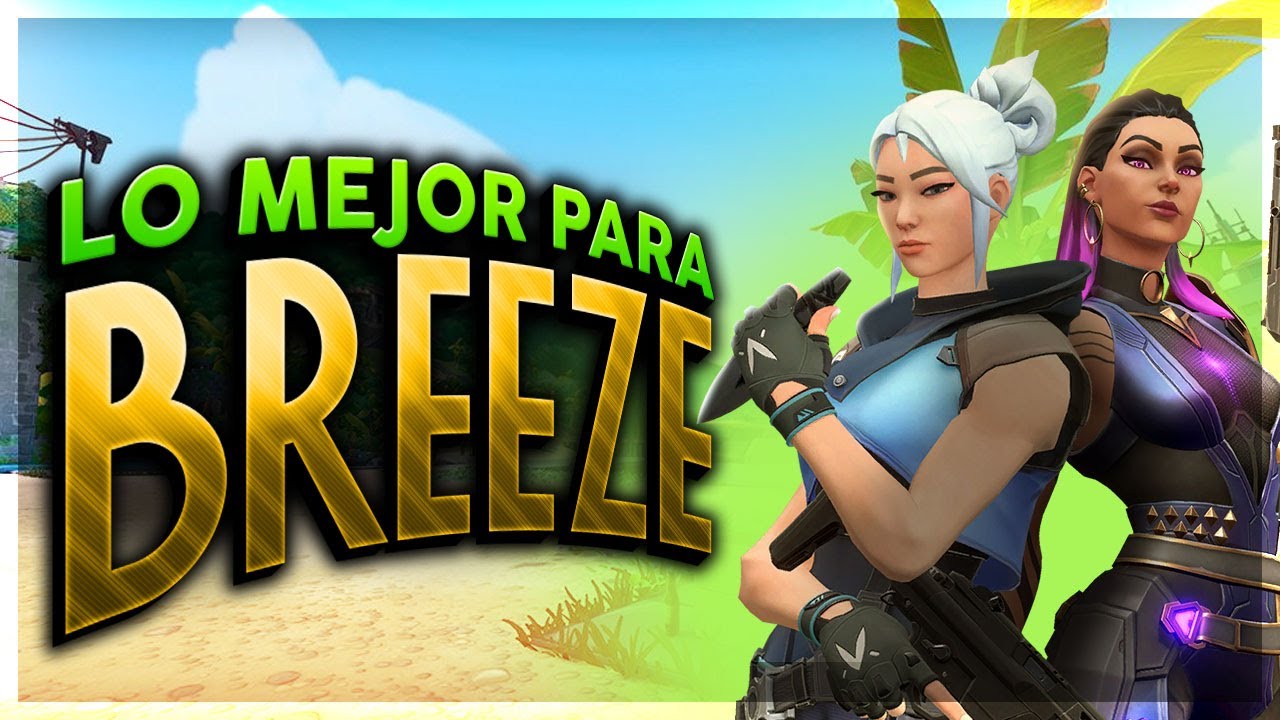 🔥 LOS MEJORES AGENTES EN BREEZE 🔥 - YouTube