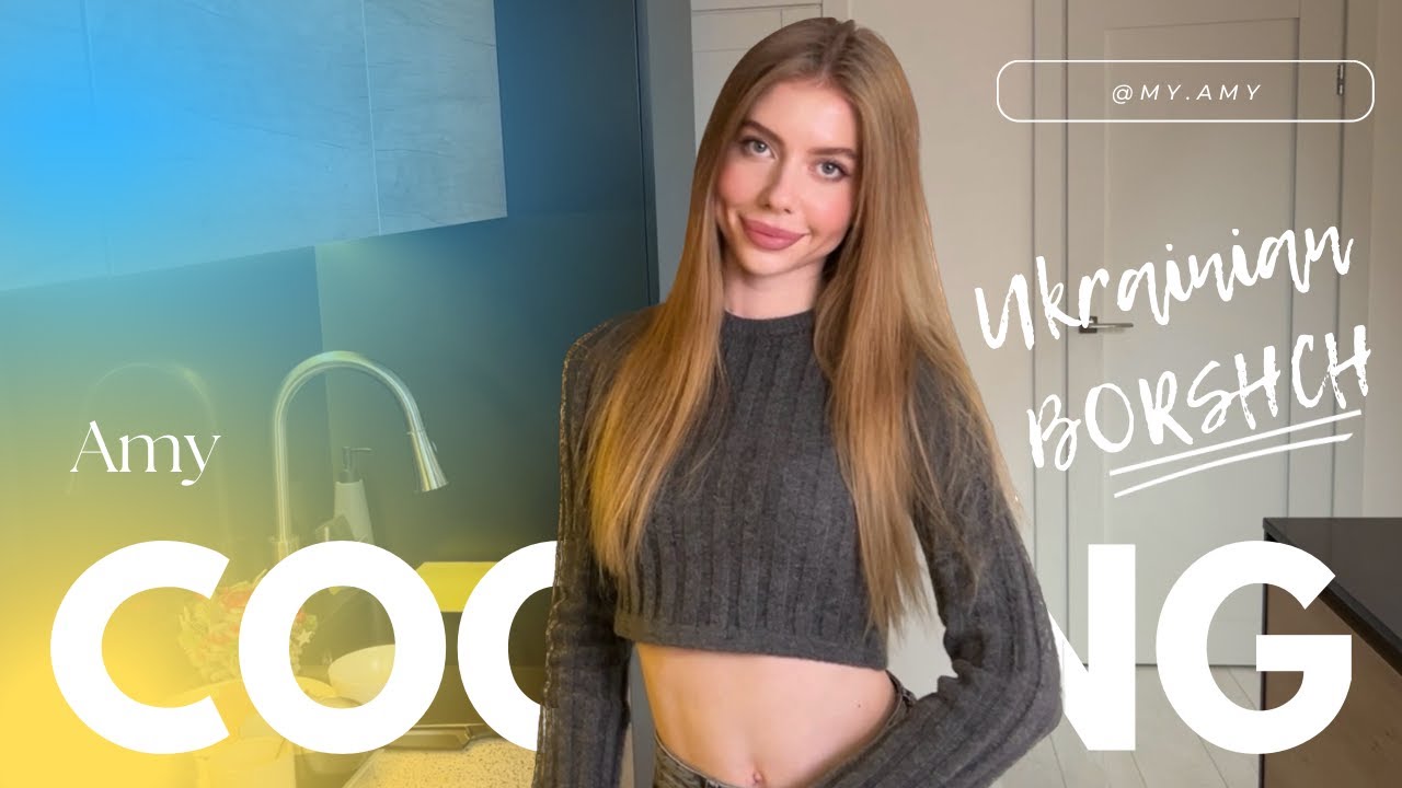 Amy Cooking Ukrainian Borshch - YouTube