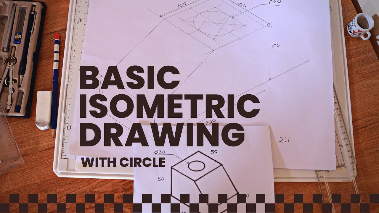Basic isometric Drawing with circle - YouTube