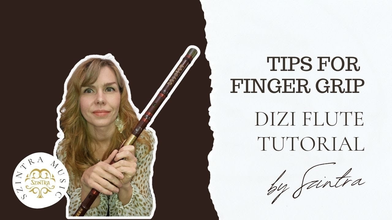 Dizi Flute Tutorial -Tips for Finger Grip by Szintra #dizi #diziflute # ...