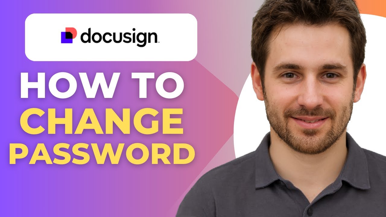 How To Change Your DocuSign Login Password (Step-By-Step 2025 Tutorial ...