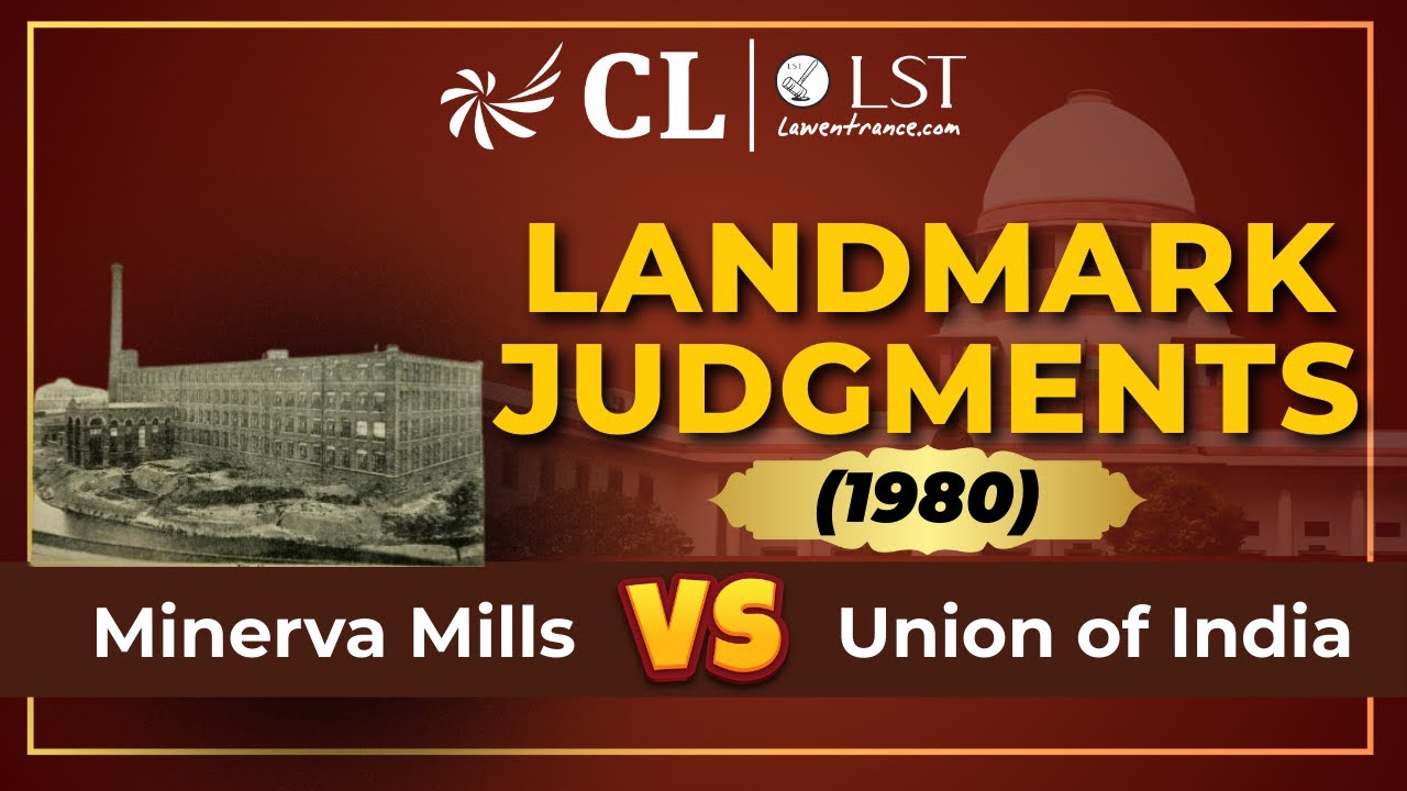 Landmark Case:Minerva Mills vs Union of India | Landmark Judgment Explained #clat2026 # ...