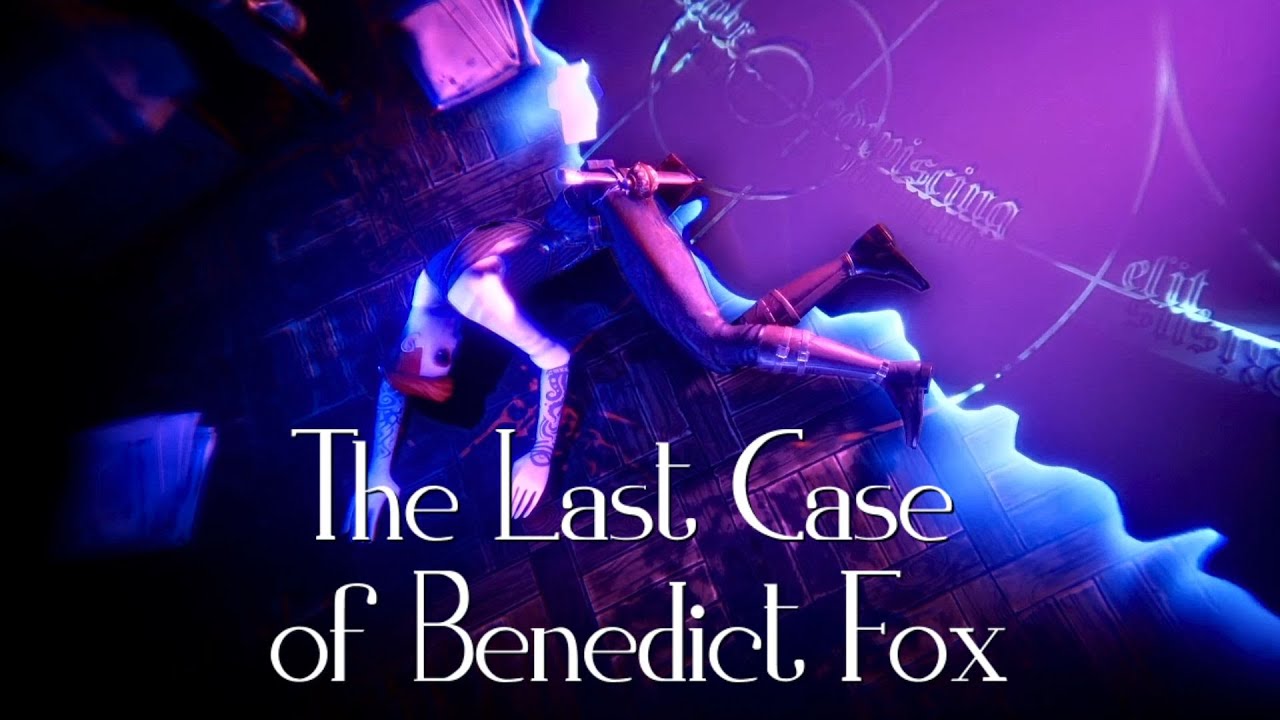 The Last Case of Benedict Fox: Walkthrough - YouTube