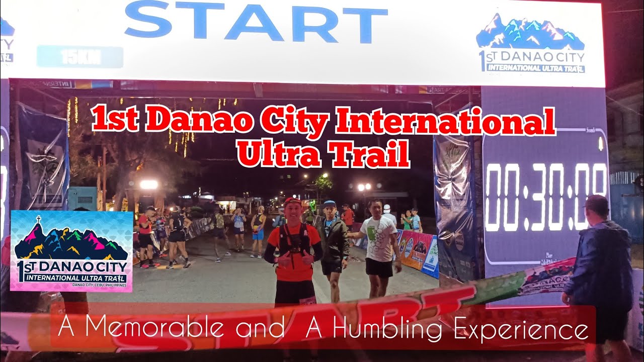 1st Danao City International Ultra Trail | 100km Ultra Trail Run - YouTube