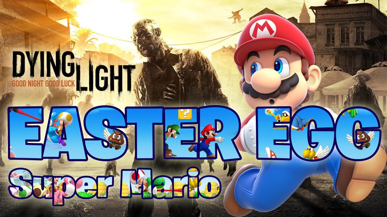 Dying Light Easter Egg - Super Mario - YouTube