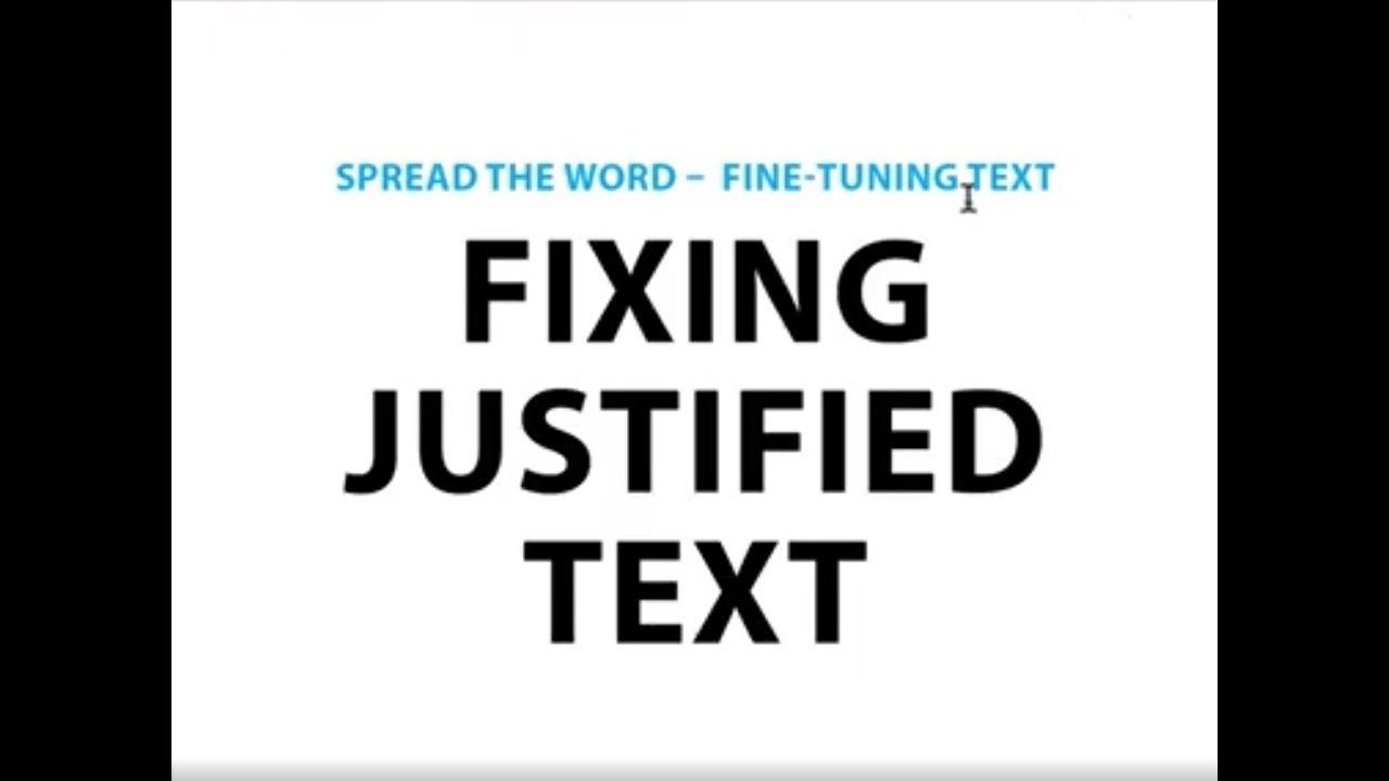 Fixing Poor Spacing In Justified Text In Adobe InDesign YouTube Fixing Poor Spacing In Justified Text In Adobe InDesign YouTube