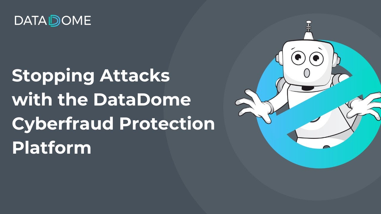Stopping Attacks with the DataDome Cyberfraud Protection Platform - YouTube