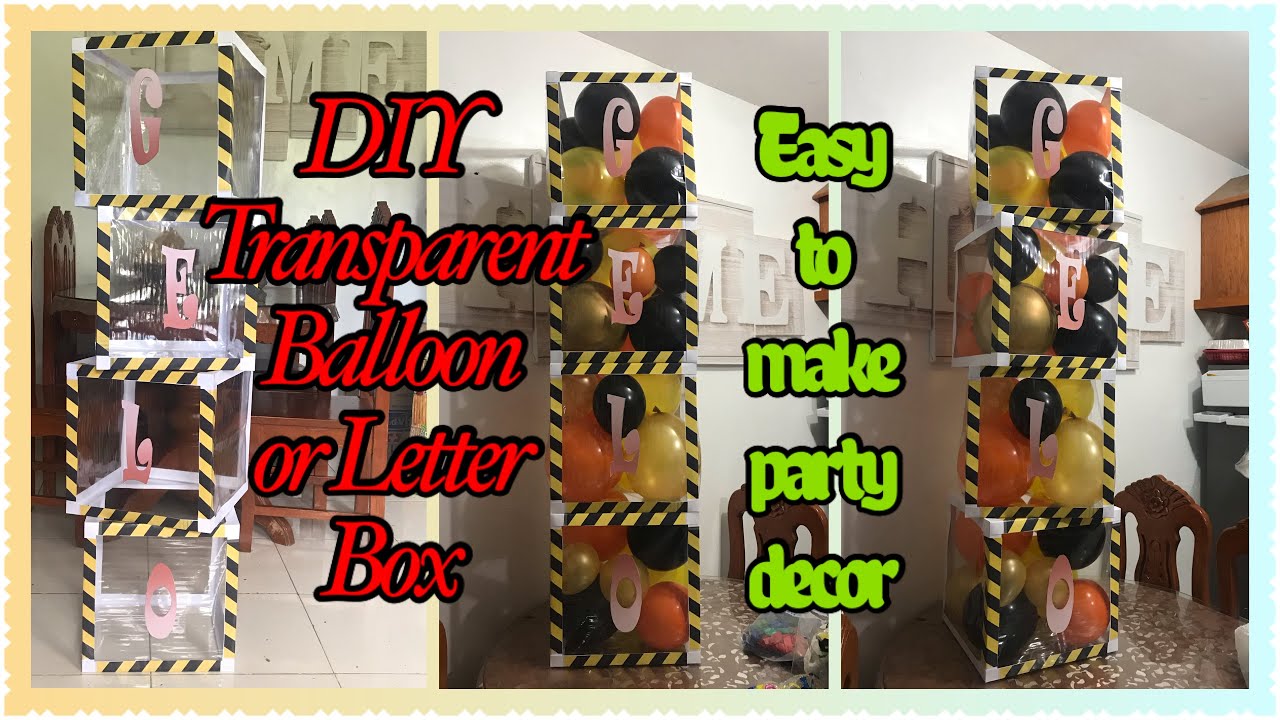 DIY Transparent Balloon or Letter Box || For All Occasions | Party ...