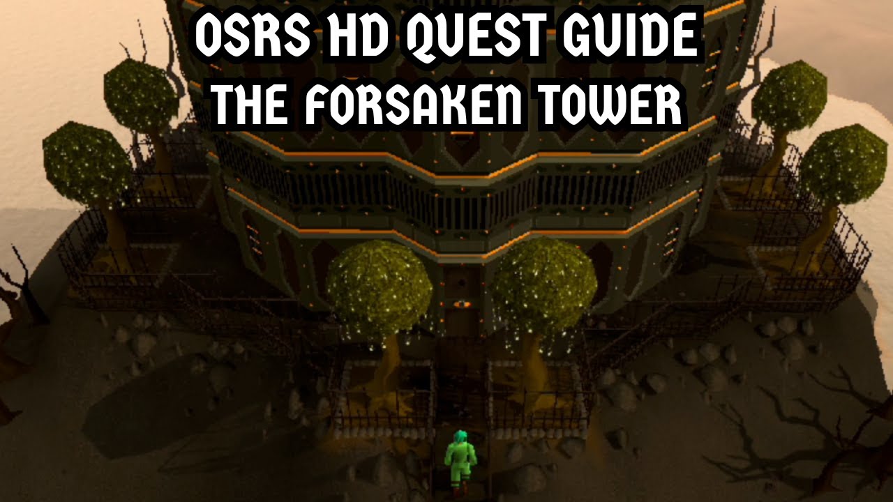 [OSRS HD Quest Guide] The Forsaken Tower - YouTube