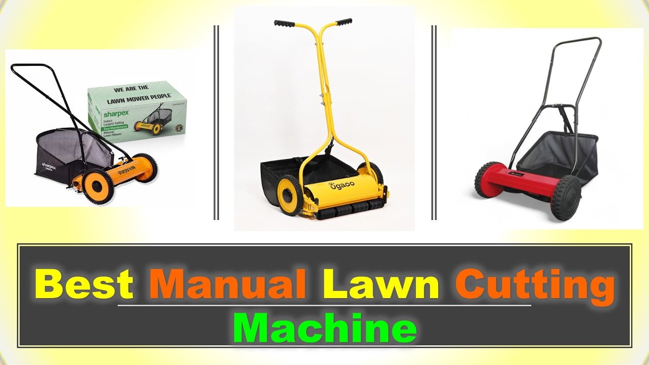 Best Manual Lawn Cutting Machine in India with Price 2025 ⚡ सबसे अच्छा ...