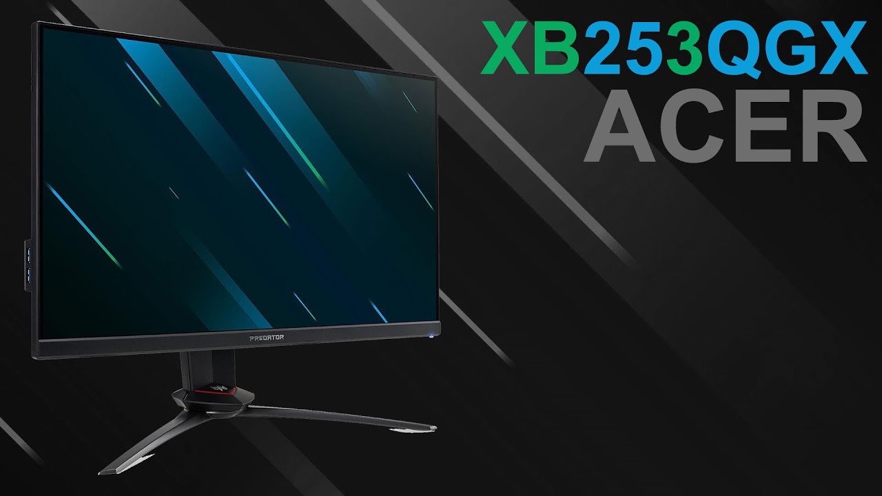 ACER PREDATOR XB253QGX : du FHD 240 Hz à 0,5 ms en G-Sync compatible ...