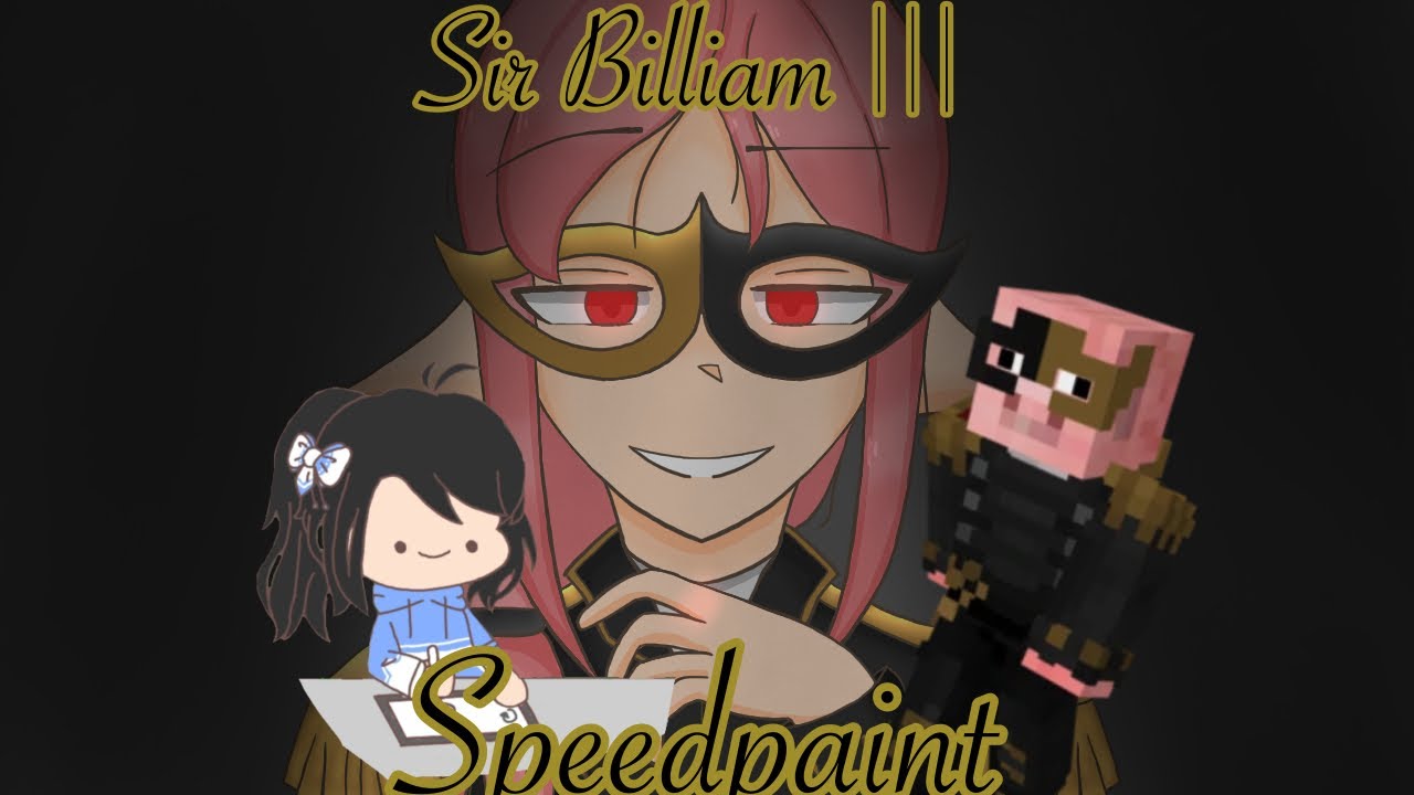 Sir Billiam III speedpaint || Tales from the dream SMP Masquerade - YouTube