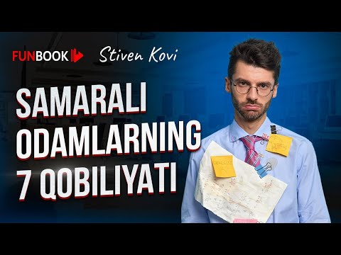 Yuqori samarali odamlarning 7  qobiliyati | Stiven Kovi | Funbook Uz