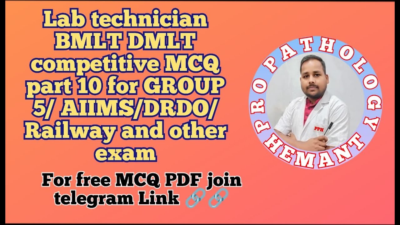 Lab technician BMLT DMLT competitive MCQ part 10 for GROUP 5/ AIIMS ...