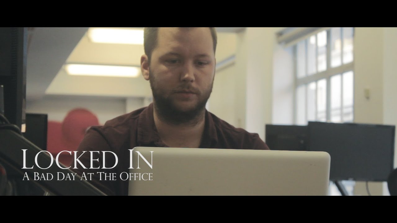 LOCKED IN - Bad Day At The Office - YouTube