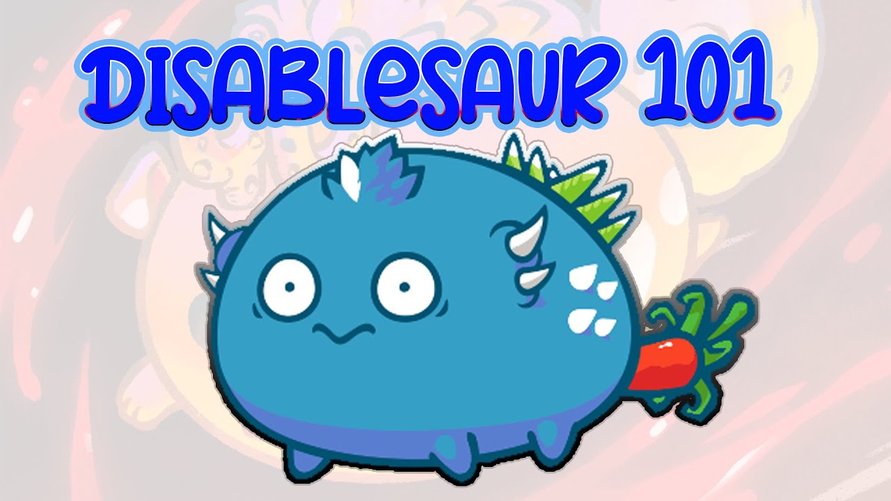 AXIE INFINITY TUTORIAL l S20 DISABLESAUR GAMEPLAY VS META TEAMS AXIE ...