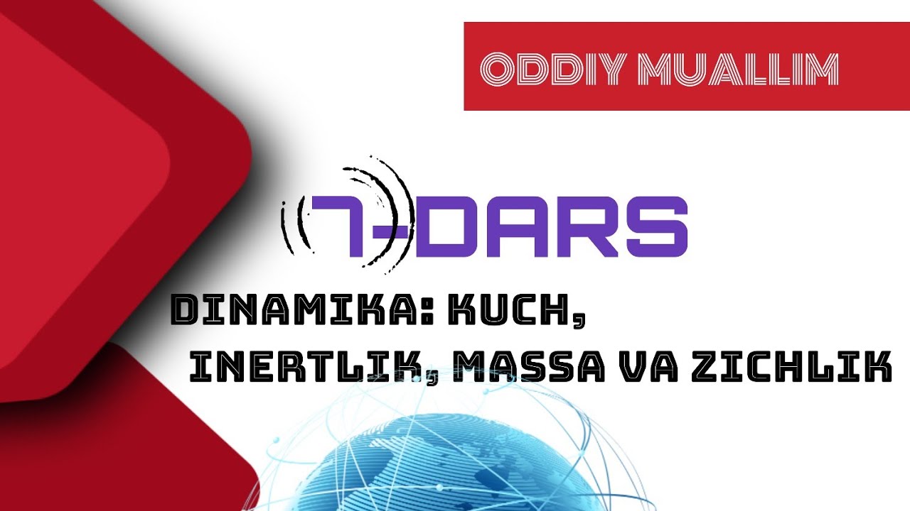 Oddiy Muallim, 7-dars Dinamika: Kuch inertlik, massa va zichlik - YouTube