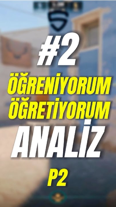 Öğreniyorum Öğretiyorum Analiz - CS2 Shorts 2.Bölüm - 2.Part #shorts #shortstrending #cs2 #csgo ...