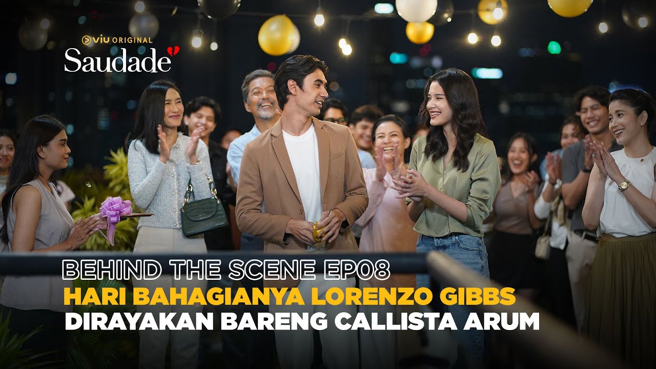 Behind The Scene EP08 | Saudade | Callista Arum, Abun Sungkar, Lorenzo ...
