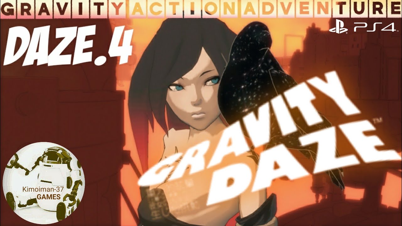 The Inner Space Flyer【Daze:4】 PS4 GRAVITY DAZE - YouTube