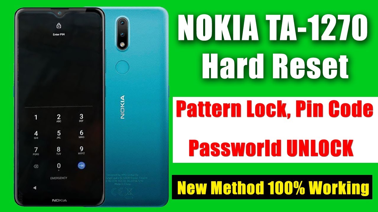 NOKIA TA-1270 HARD RESET, PATTERN UNLOCK REMOVE, NEW METHOD - YouTube
