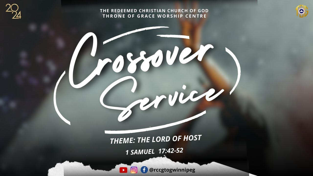 CROSSOVER SERVICE 2024 || THEME: THE LORD OF HOST || DECEMBER 31ST 2024 ...
