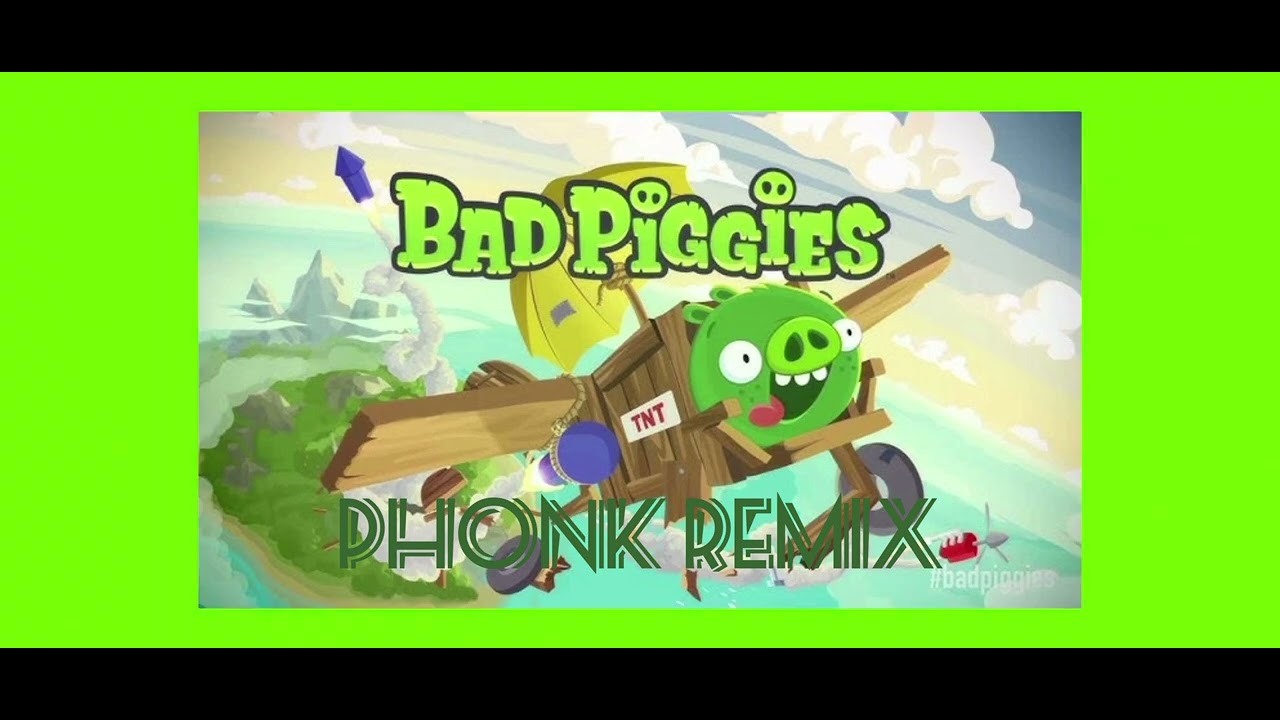 BAD PIGGIES phonk remix (official music video) - YouTube