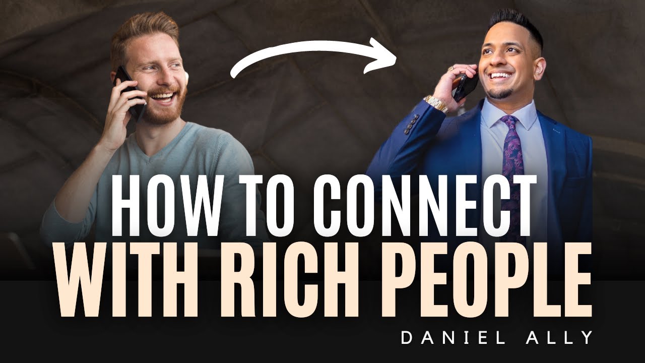 How to Actually Connect with Rich People - YouTube