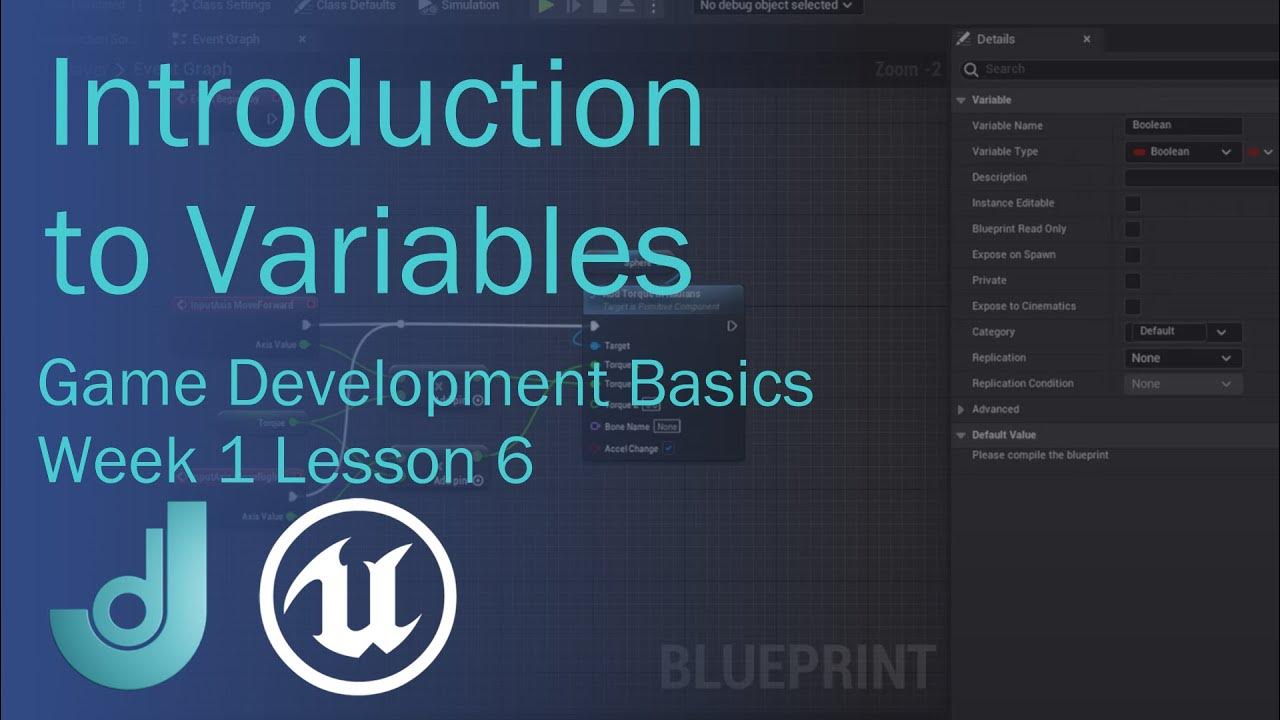 Game Development Basics - Week 1: Lesson 6 [ Introduction to Variables ] - YouTube