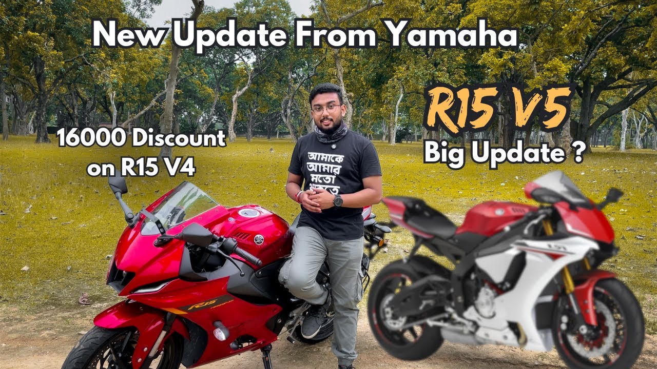 R15 V5 Big Update ! | 2024 R15 V4 16000/- Discount on New Model ...