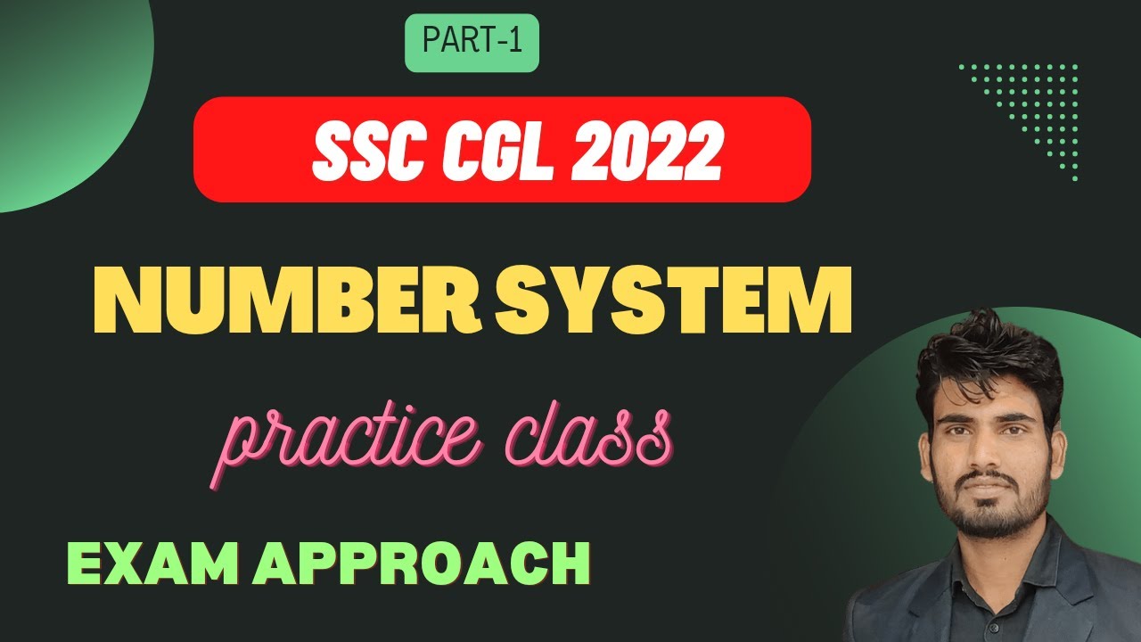 Number System || Practice Class - 1 || एक नई शुरुआत || SSC CGL 2022 ...