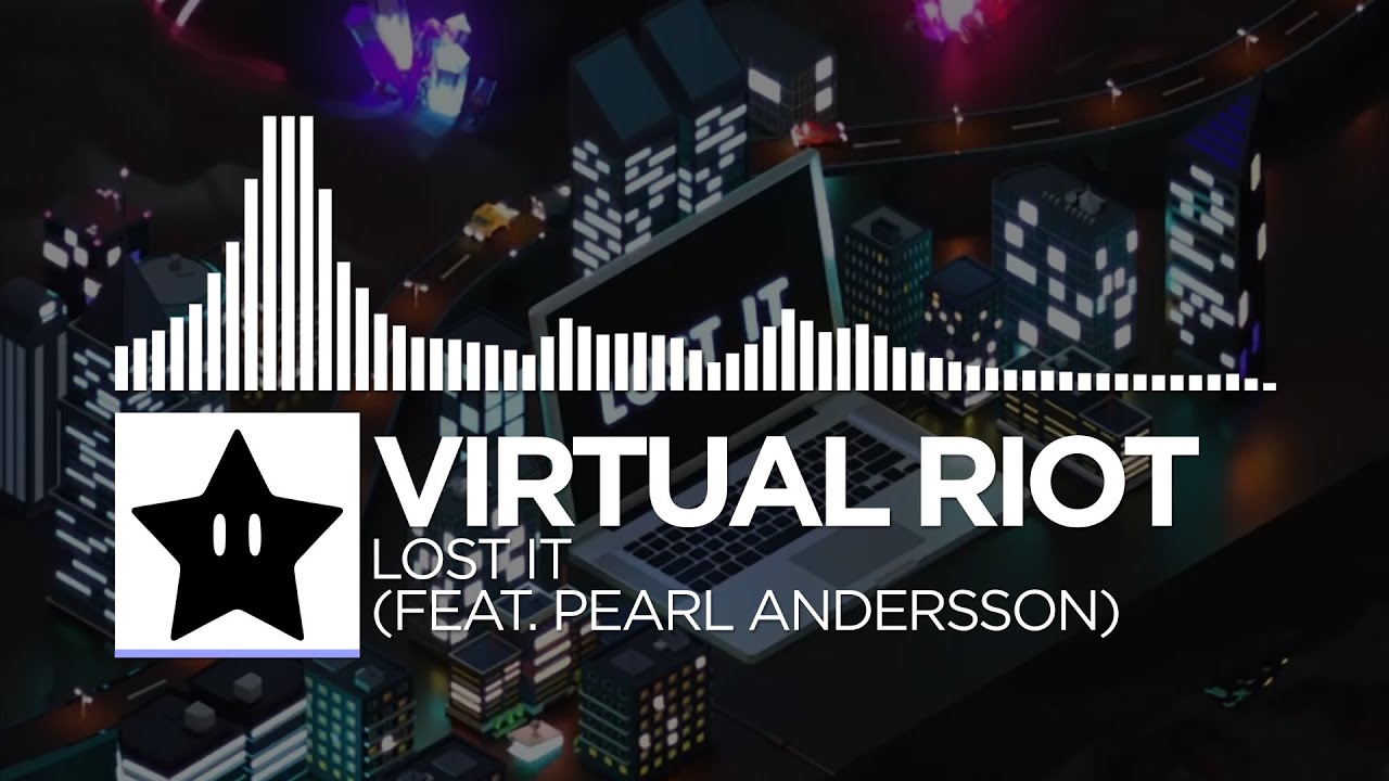 Virtual Riot - Lost It (Feat. Pearl Andersson) - YouTube