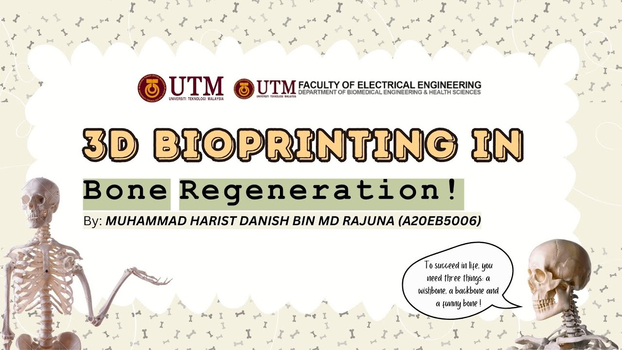 SEBB4113 - 3D Bioprinting in Bone Regeneration - YouTube