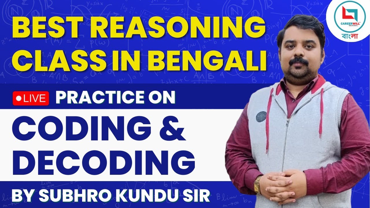 PRACTICE ON CODING & DECODING Reasonable Reasoning WBCS, SSC, SSC-CGl ...