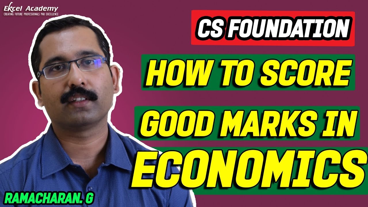 CS Foundation : How to Score Good Marks in Economics - YouTube