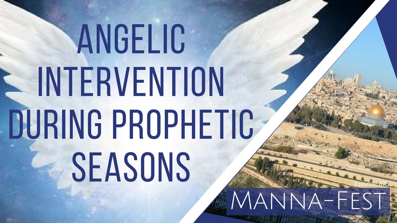 Angelic Intervention During Prophetic Seasons| Episode 875 - YouTube