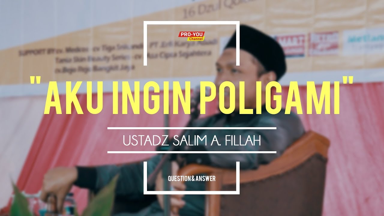 "Aku Ingin Poligami" | Ustadz Salim A. Fillah | Q&A SEMINAR PARENTING ...