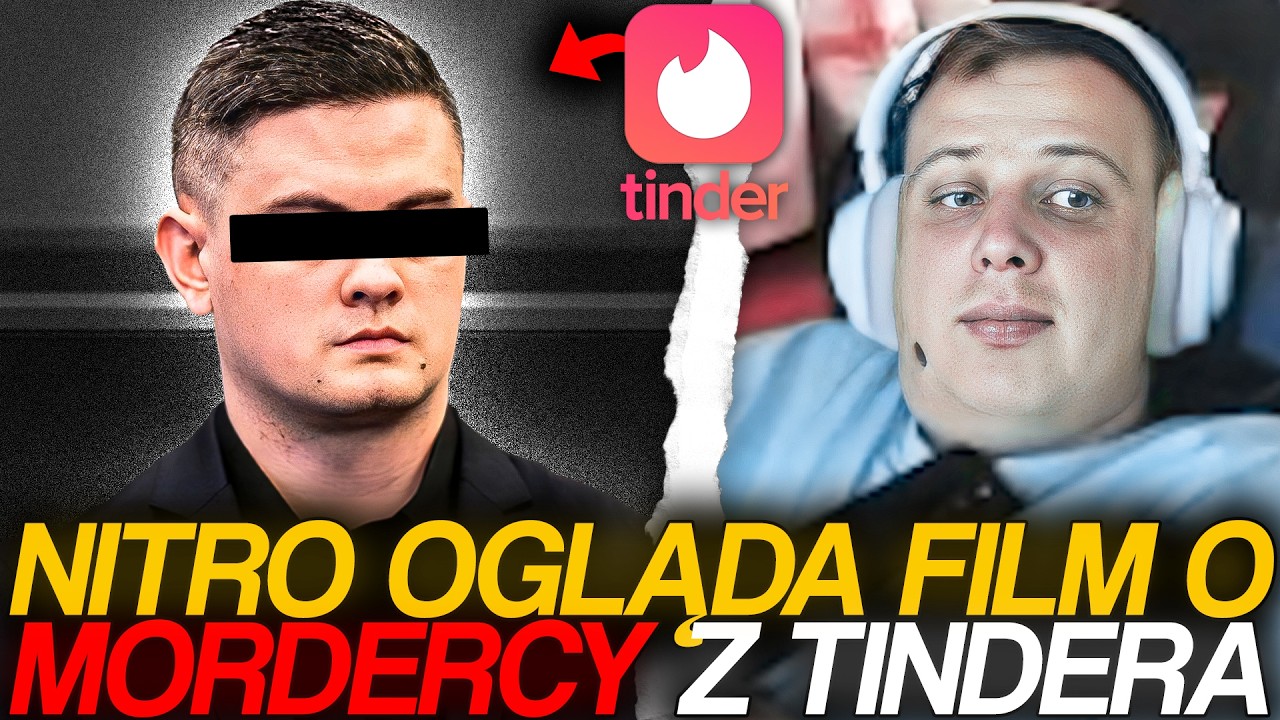 NITRO OGLĄDA FILM O MORDERCY Z TINDERA - YouTube