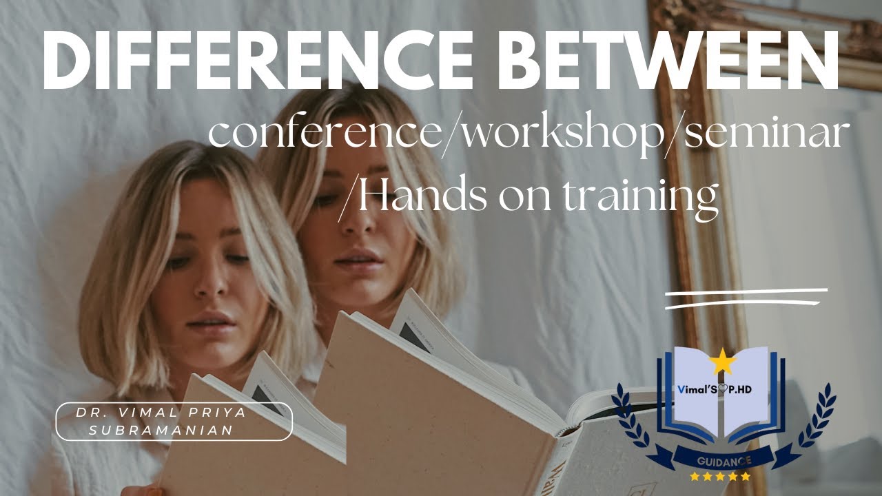 Difference between Conference/seminar/workshop/Hands on training - YouTube