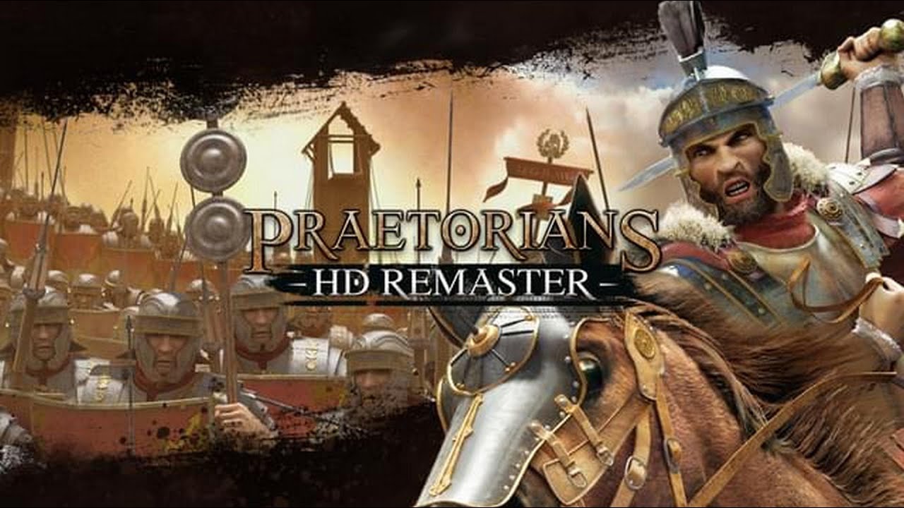 Praetorians - HD Remaster • ПРОХОЖДЕНИЕ • Первый взгляд - YouTube