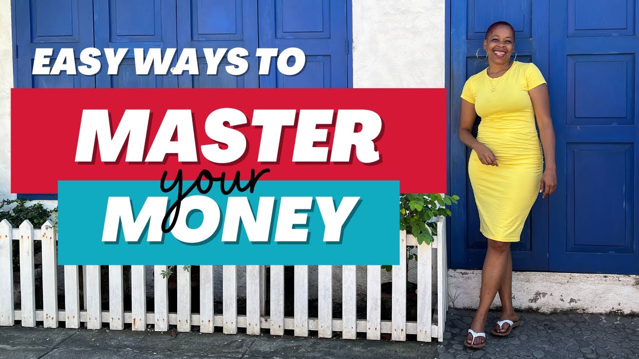 Easy Ways to Master Your Money | Take Control of Your Money | Simple ...