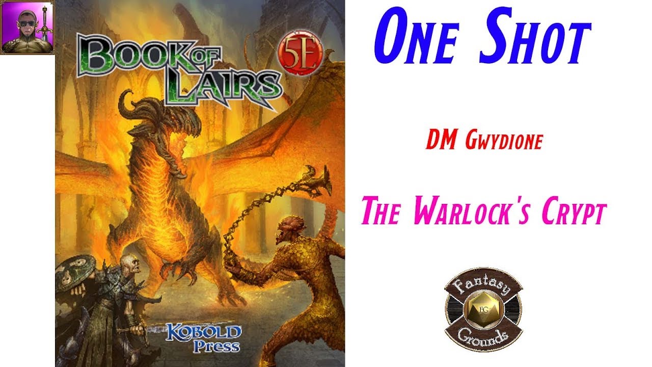 D&D 5E The Warlock's Crypt w/ DM Gwydion - YouTube