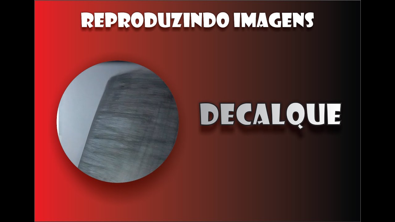 Dicas de Desenhos - Como fazer decalque - YouTube