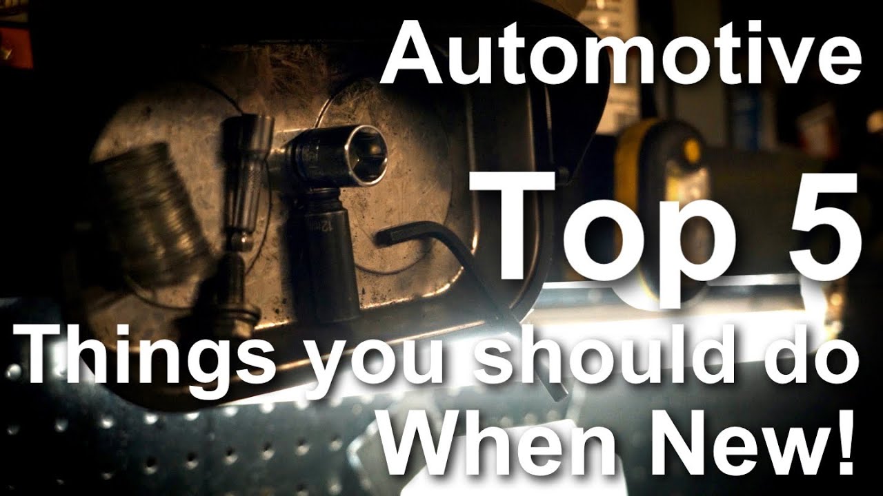 TOP 5 THINGS YOU SHOULD DO WHEN NEW TO THE AUTOMOTIVE INDUSTRY, How to ...
