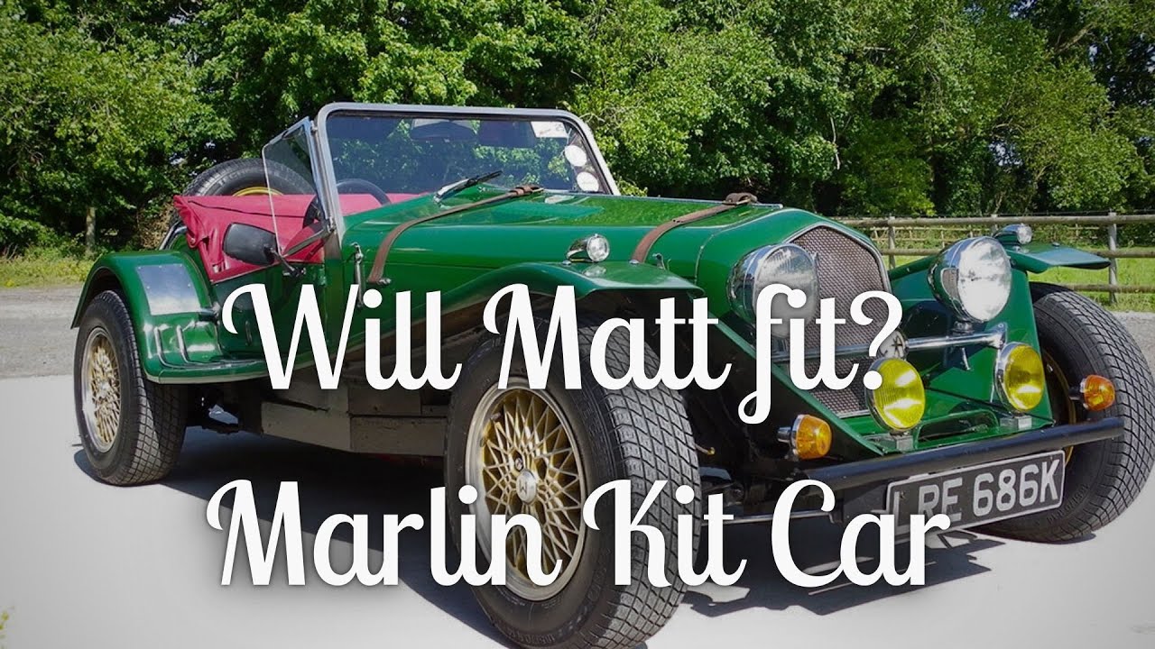 Will Matt fit in a Marlin kit car? - YouTube